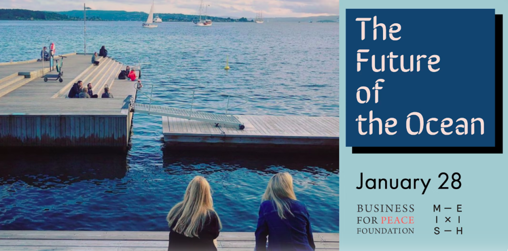 #Future of Talks: The Future of the Ocean - Business for Peace Foundation