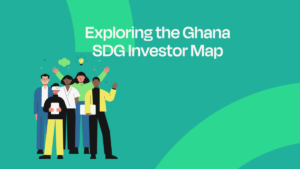 Guide to the Ghana SDG Investor Map - Business for Peace Foundation
